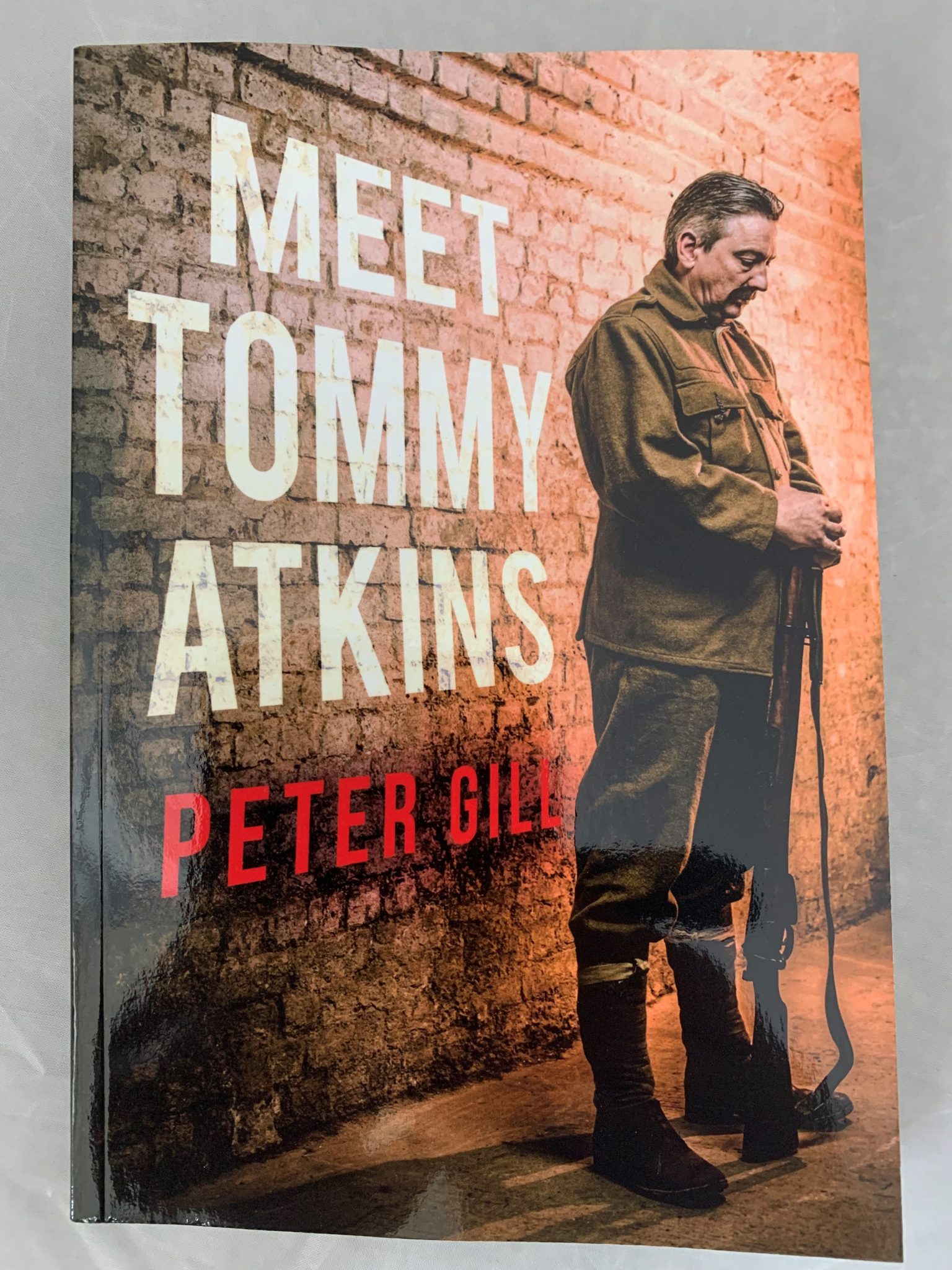 Meet Tommy Atkins – Novel – Peter Gill